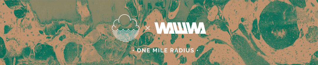 WAWWA x Cloudwater Brew Co. - One Mile Radius